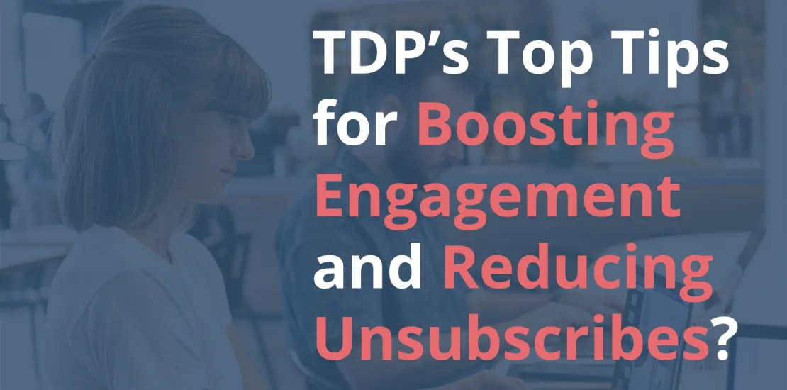 TDP's Top Tips for Boosting Engagement