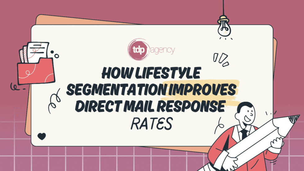 Lifestyle Segmentation: Smarter Direct Mail That Delivers